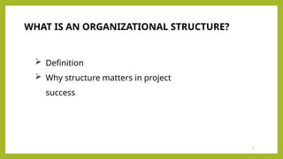 Edited_PROJECT MANAGEMENT ORGANIZATIONAL STRUCTURES.pptx
