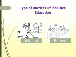 BARRIERS AND BENEFITS OF INCLUSIVE EDUCATION | PPTX