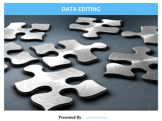 Editing in Research Methodology | PPT