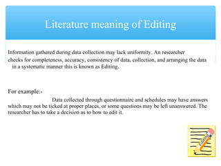 Editing in Research Methodology | PPT