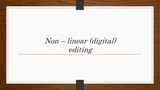 What is EDITING ? Discuss all the aspects of Editing? | PPTX