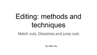 Editing: methods and techniques | PPTX