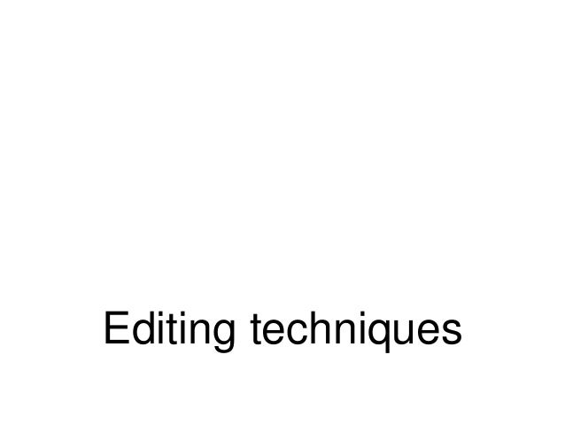 Editing Techniques in Media
