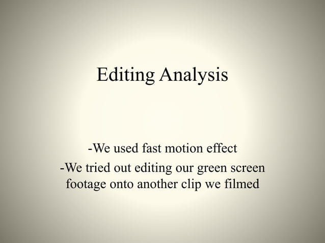 Editing analysis | PPTX | Video Software | Computer Software and Applications