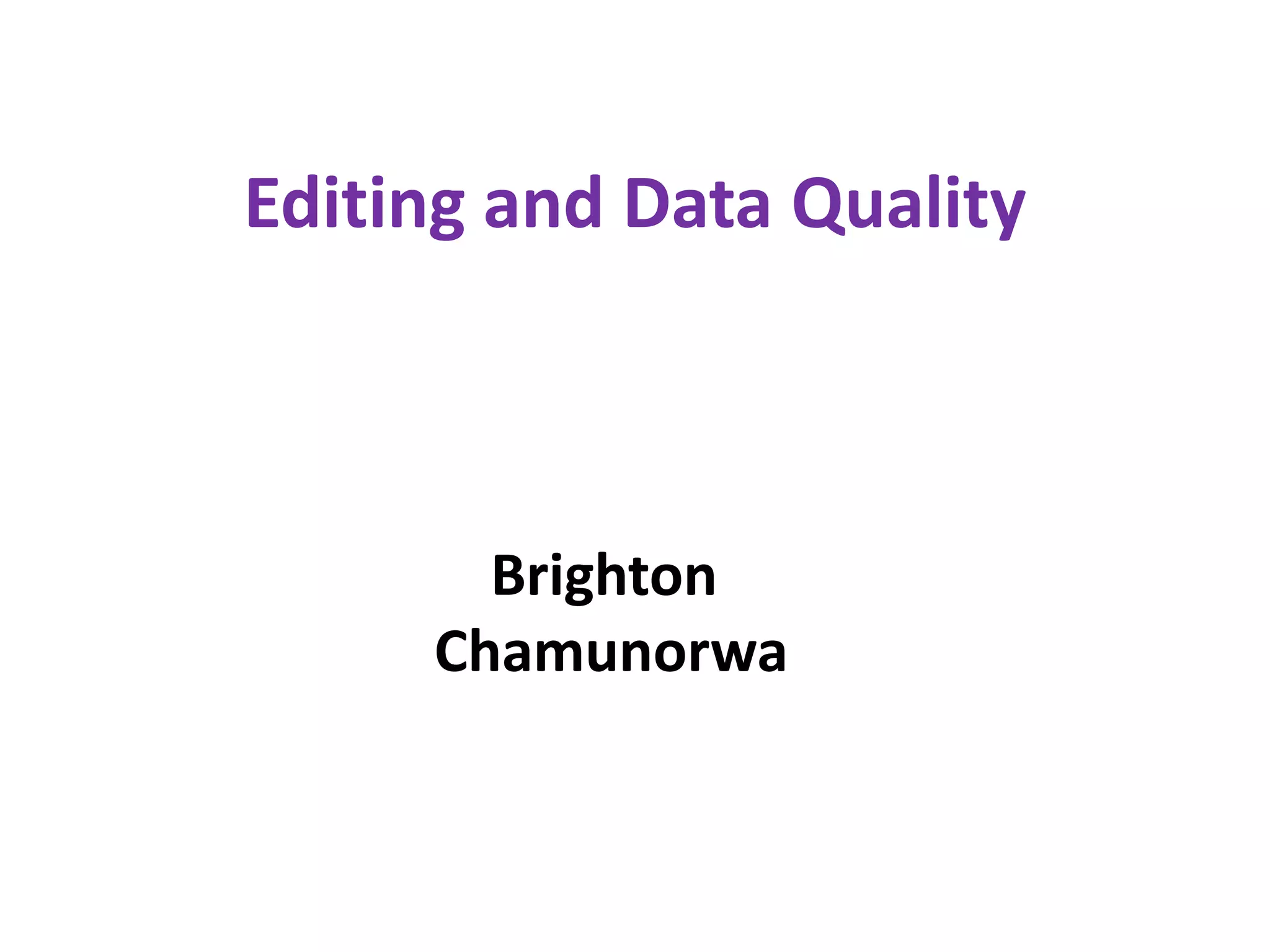 Editing_and_data_quality.pptx