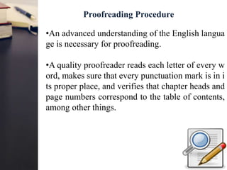 KEY VARIATIONS BETWEEN EDITING AND PROOF READING PROCESS | PPT