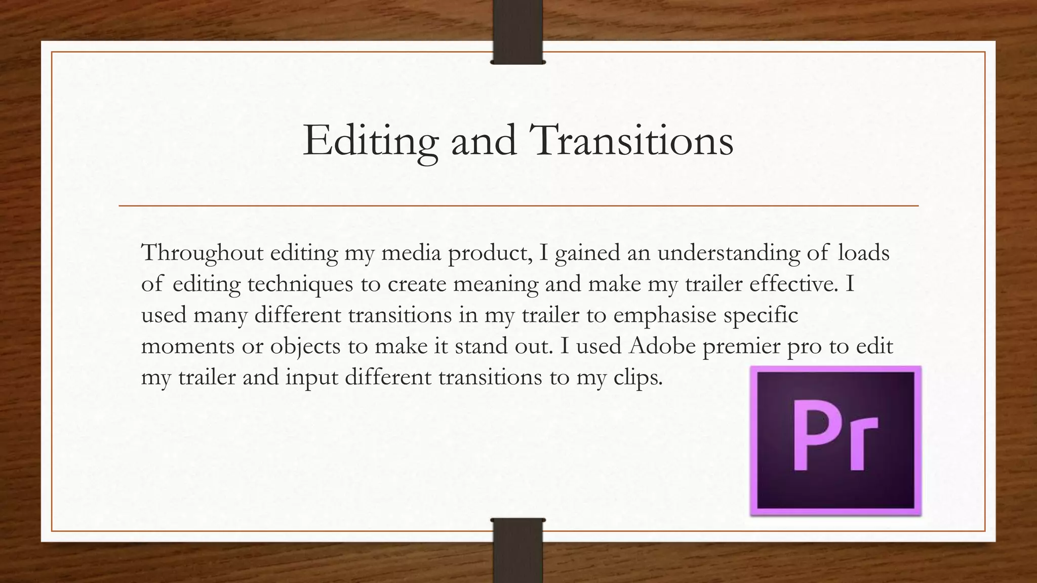 Editing and transitions research | PPT