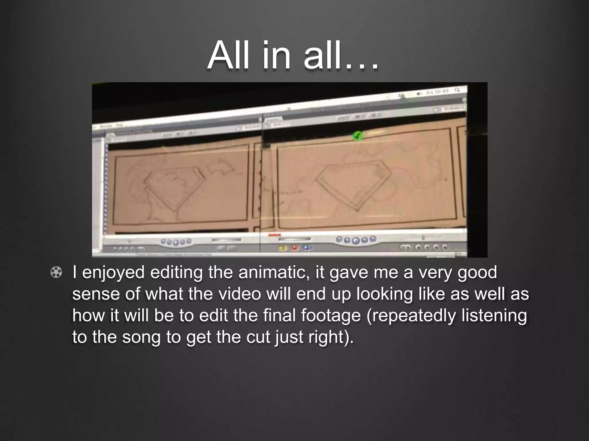 Editing Our Music Video Animatic | PPT