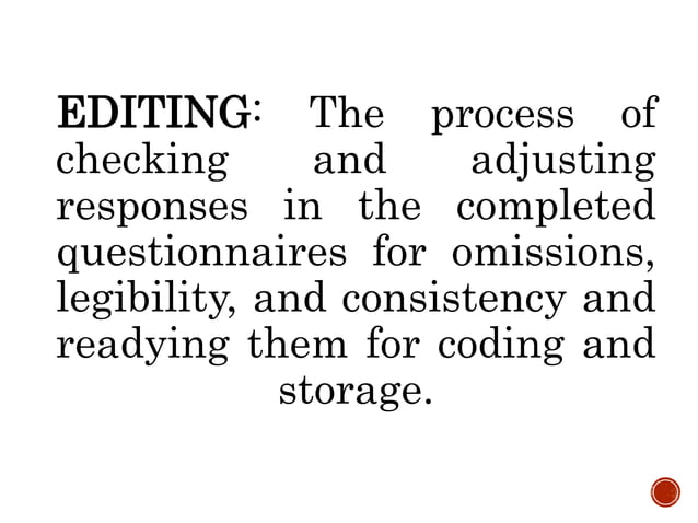 Editing Coding And Tabulation Of Data 