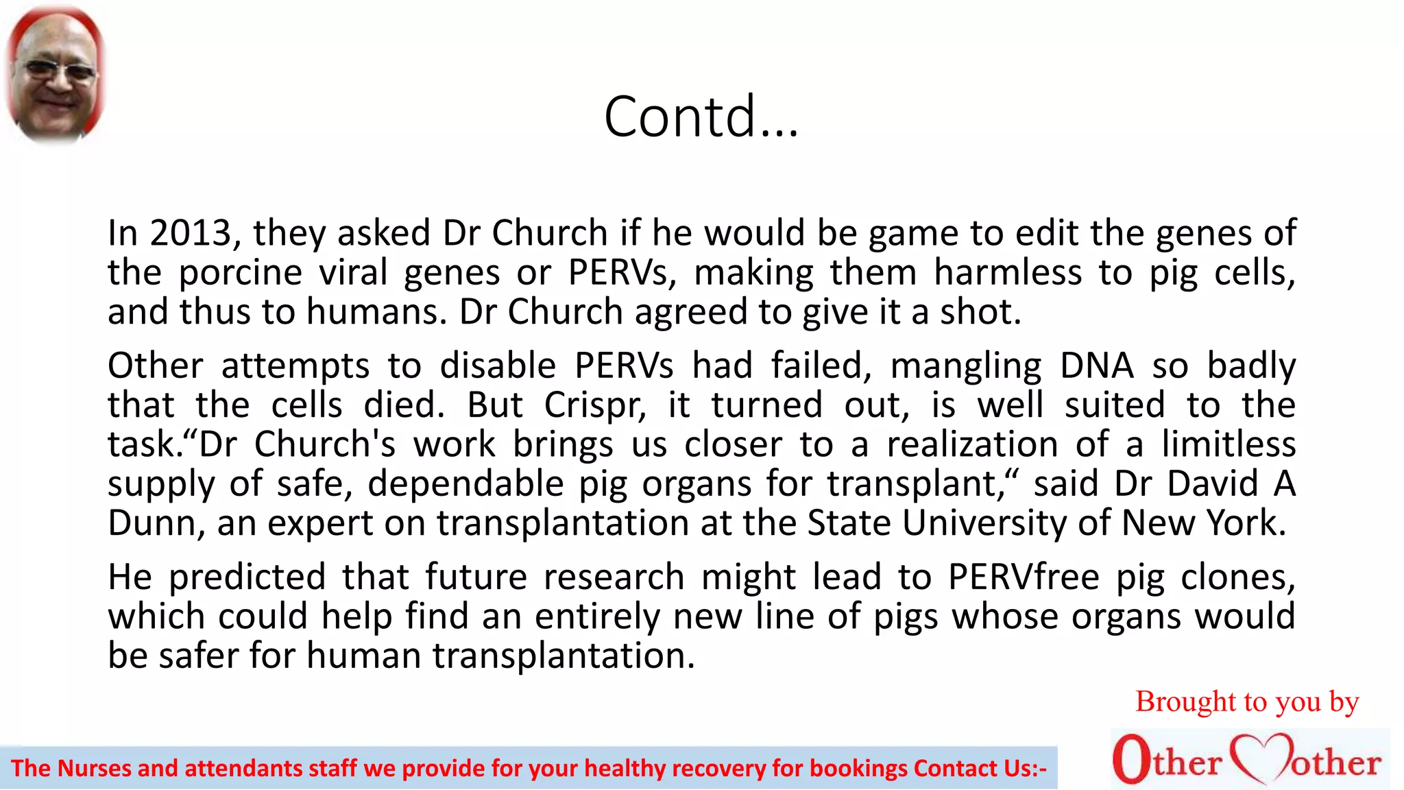 Editing of pig dna could lead to more human organs | PPTX