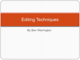 Editing techniques | PPTX