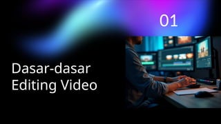 Dasar Dasar Editing Video dan Penggunaan Adobe Premiere Pro.pptx