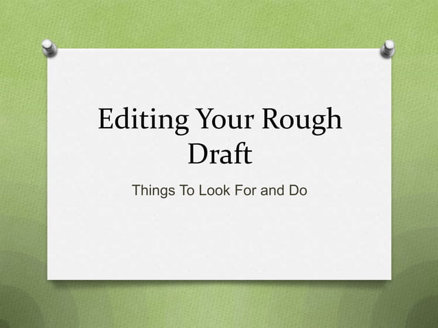 Editing your rough draft | PPTX