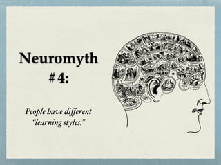 Dave Rocker: Neuromyths: Misunderstandings About The Brain | PDF