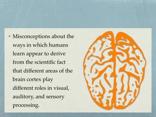 Dave Rocker: Neuromyths: Misunderstandings About The Brain | PDF