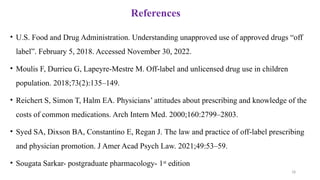 edit offlabeluse When a drug is used in a way that is different from ...