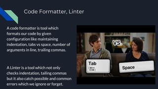 Editor config, eslint, prettier | PPT