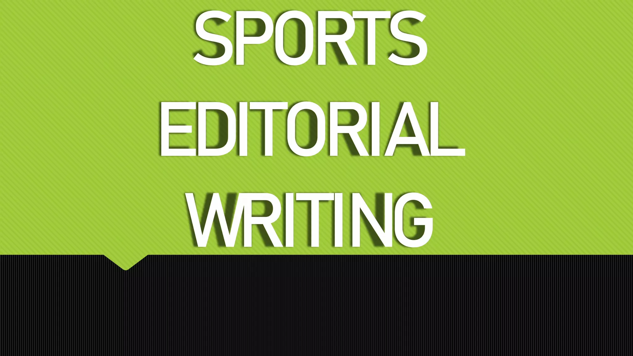 BASICS OF EDITORIAL WRITING | PDF