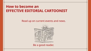 editorial-cartooning tips and guidelines | PPTX
