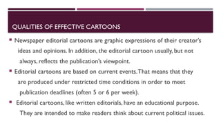 EDITORIAL-CARTOONING.pptxpptppptppptppptppp | PPTX
