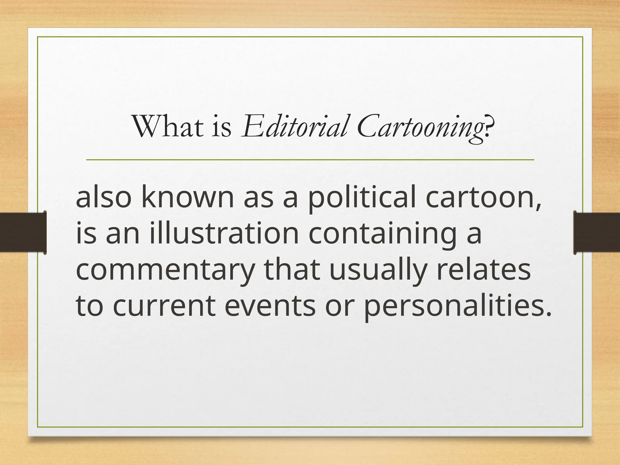 EDITORIAL_CARTOONING.pptx for coaching cartooning and learning | PPTX