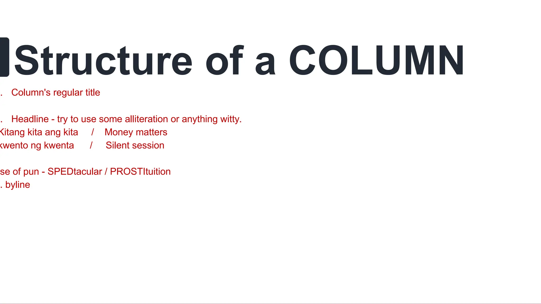 EDITORIAL OPINION WRITING and Column Writing | PPT