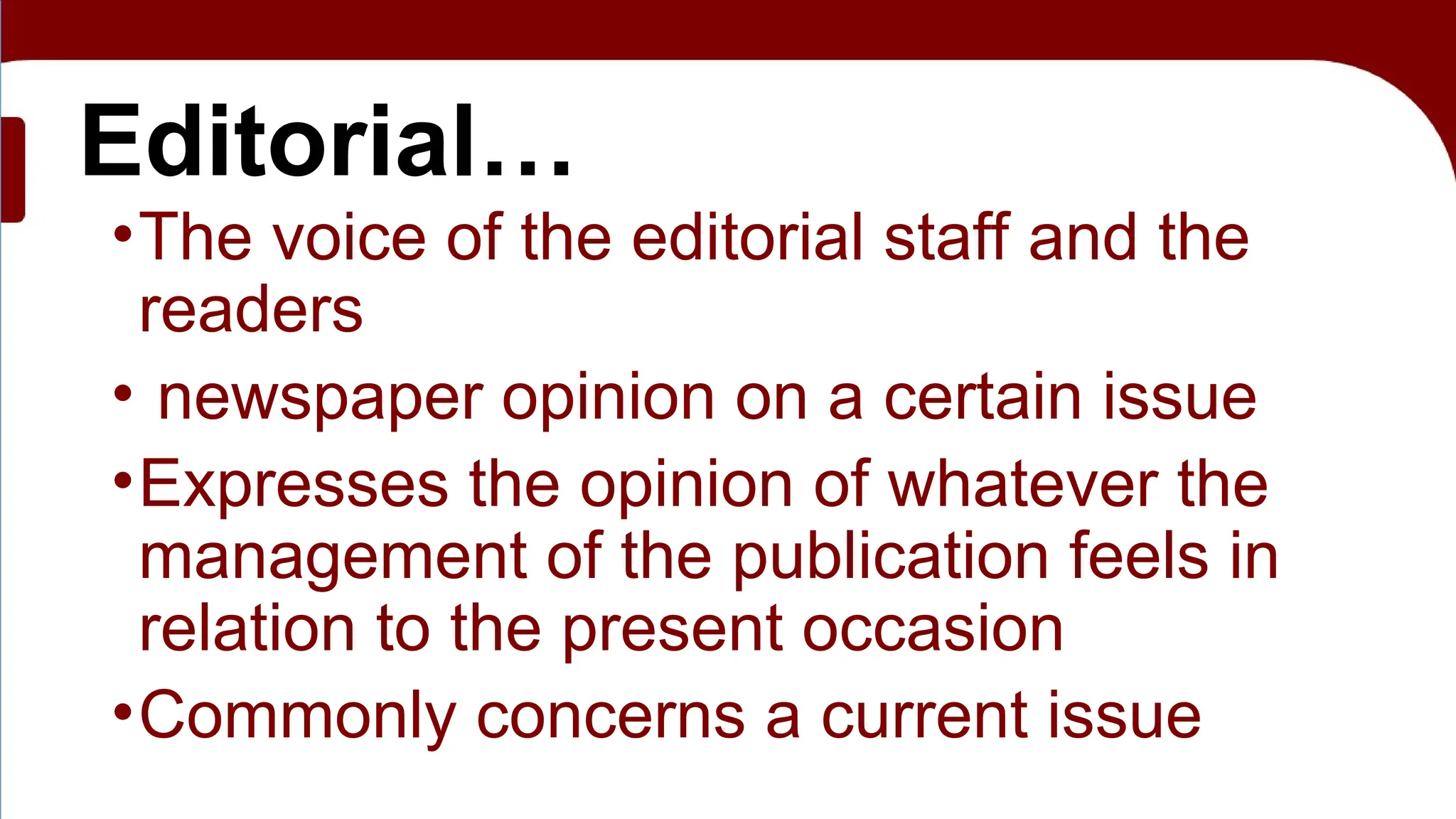 EDITORIAL OPINION WRITING and Column Writing | PPT