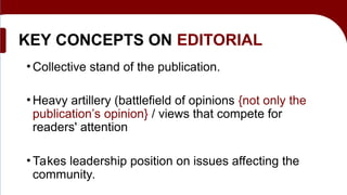 EDITORIAL OPINION WRITING and Column Writing | PPT
