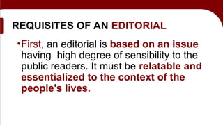 EDITORIAL OPINION WRITING and Column Writing | PPT