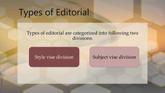 Definition, Structure and Types of an Editorial | PPTX