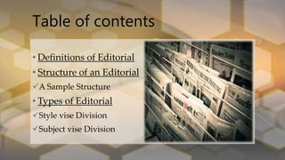 Definition, Structure and Types of an Editorial | PPTX