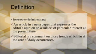Definition, Structure and Types of an Editorial | PPT