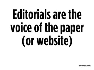 Editorials and Columns: Expressing opinion in the school newspaper | PDF