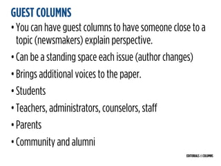 Editorials and Columns: Expressing opinion in the school newspaper | PDF