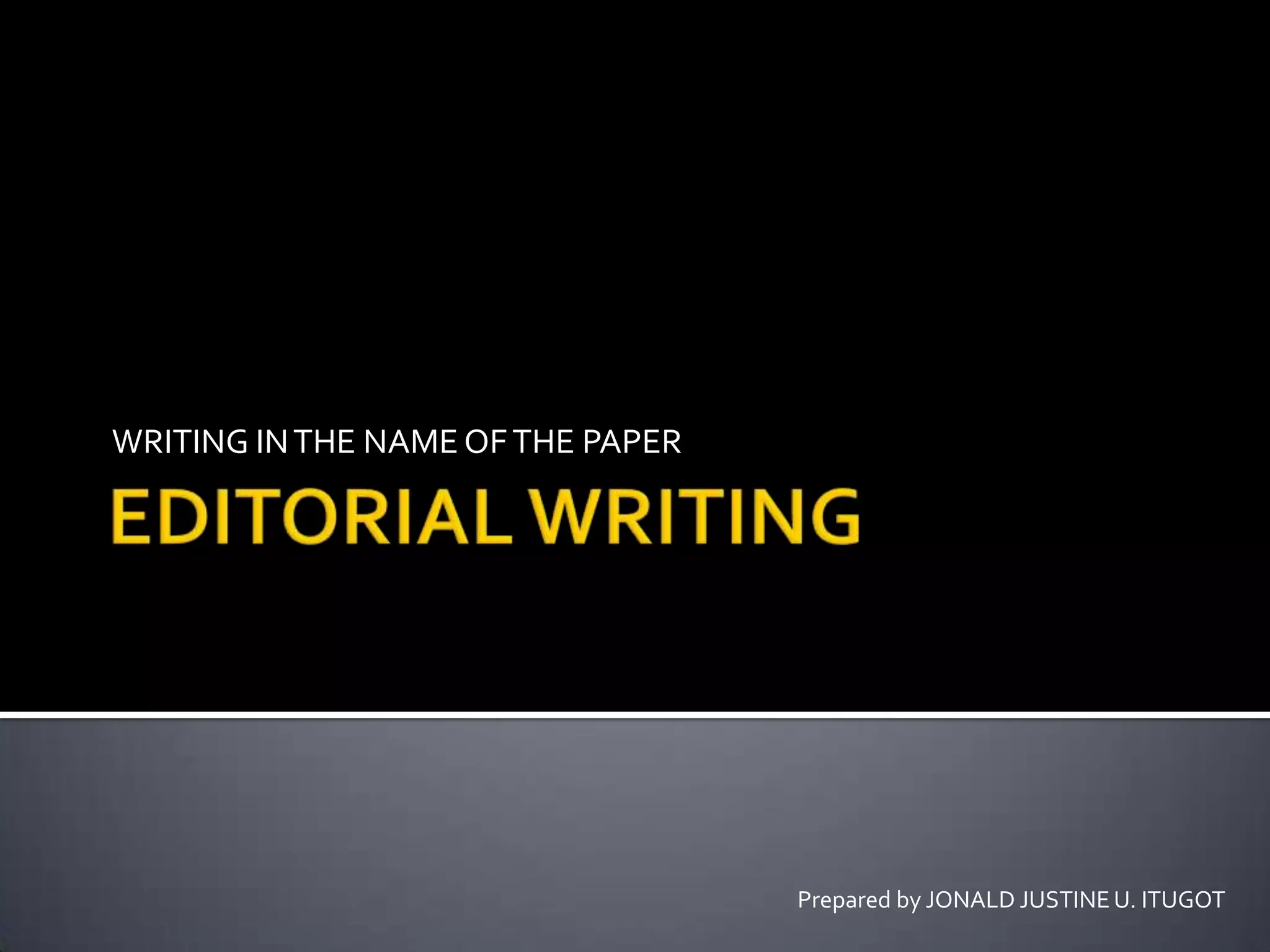 Editorial writing | PPT