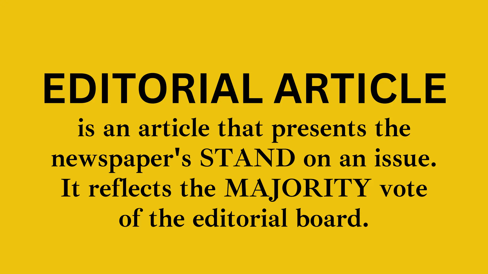 CAMPUS JOURNALISM - WRITING AN EDITORIAL, ITS TYPES AND STRUCTURE | PDF