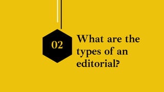 CAMPUS JOURNALISM - WRITING AN EDITORIAL, ITS TYPES AND STRUCTURE | PDF