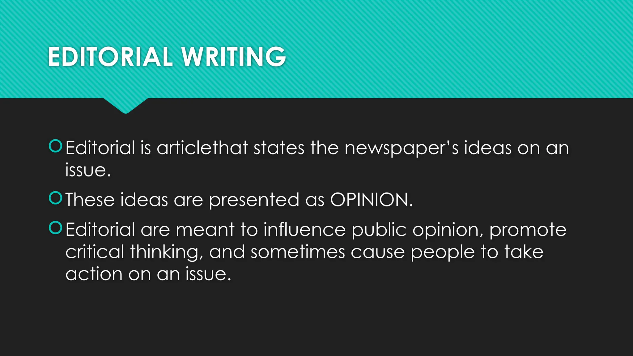 EDITORIAL WRITING POWERPOINTPRESENTATION | PPTX