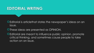 EDITORIAL WRITING POWERPOINTPRESENTATION | PPTX