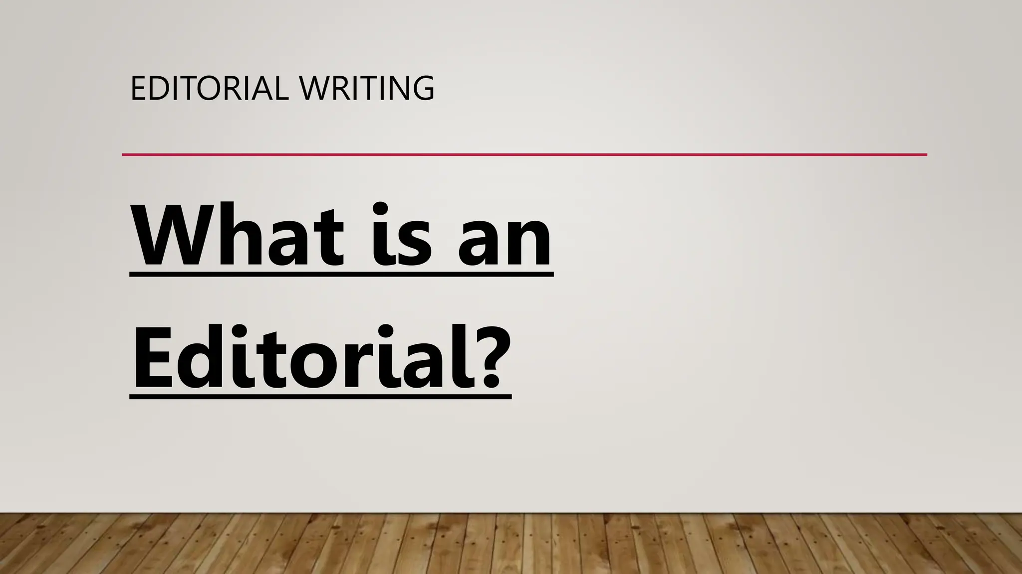 EDITORIAL WRITING AND COLUMN WRITING.pptx