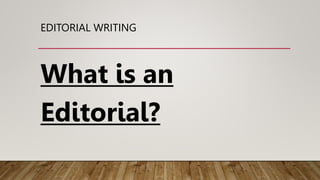 EDITORIAL WRITING AND COLUMN WRITING.pptx