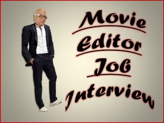 Editor job interview | PPTX