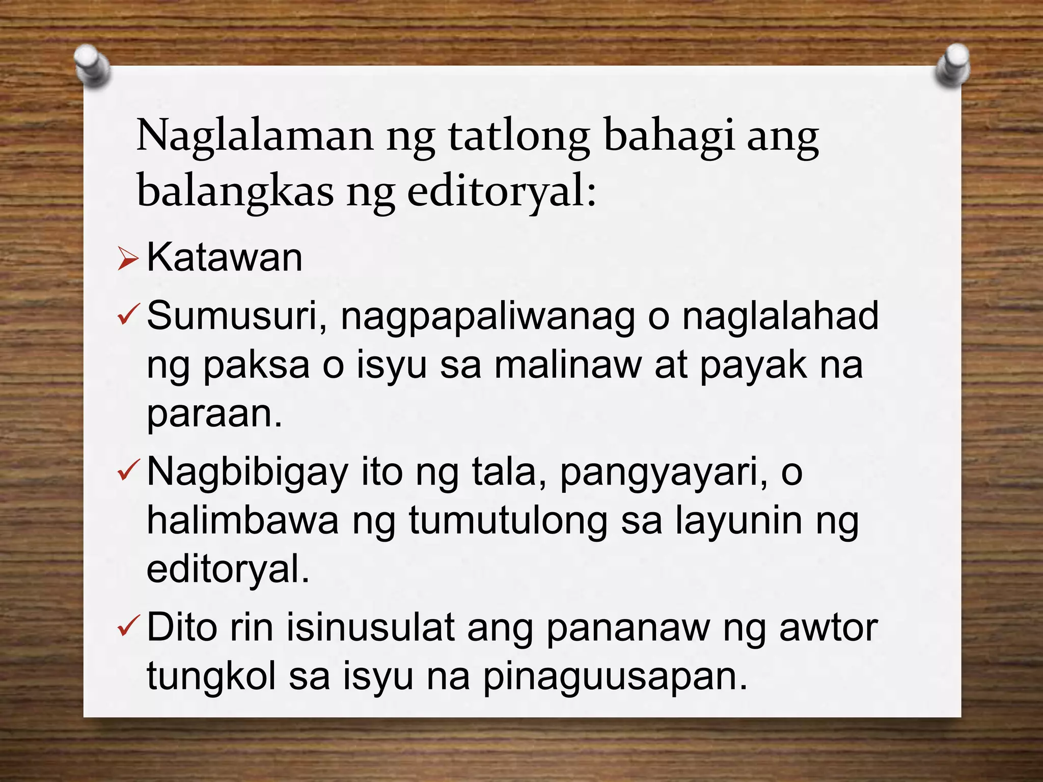 Editoryal o pangulong tudling | PPTX