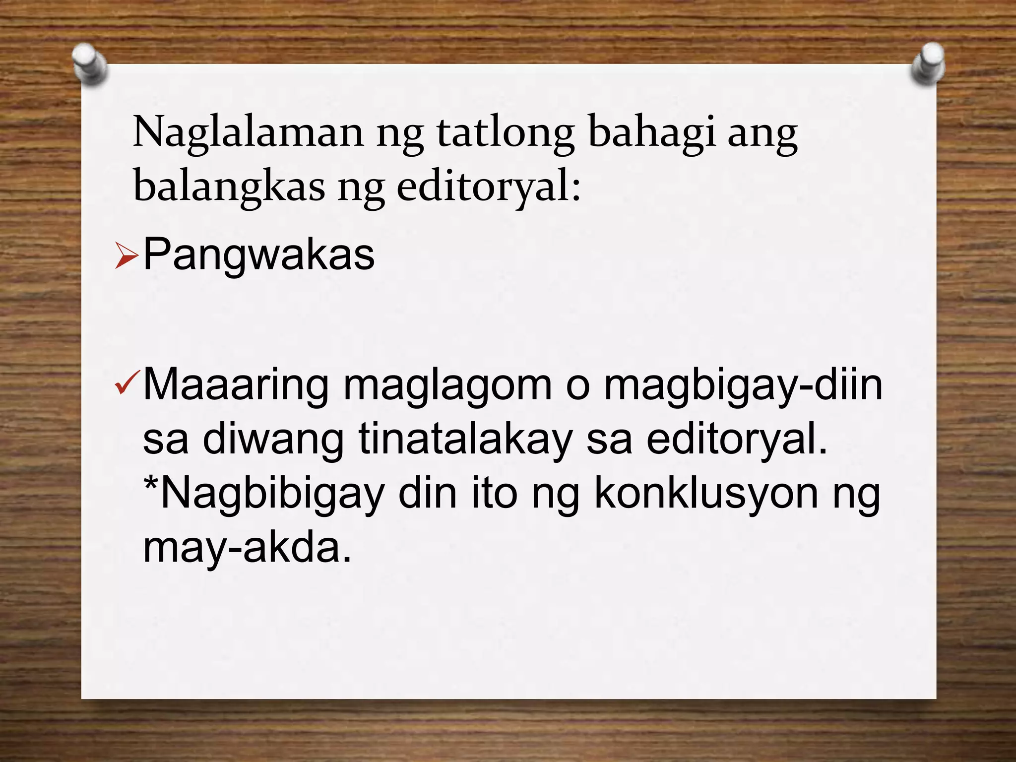 Editoryal o pangulong tudling | PPTX