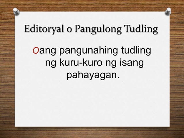 Editoryal o pangulong tudling | PPTX