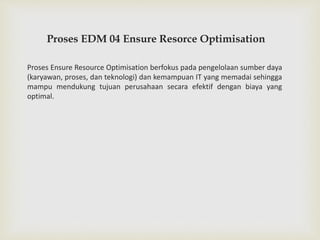 Edm 04-ensure resource optimisation | PPTX