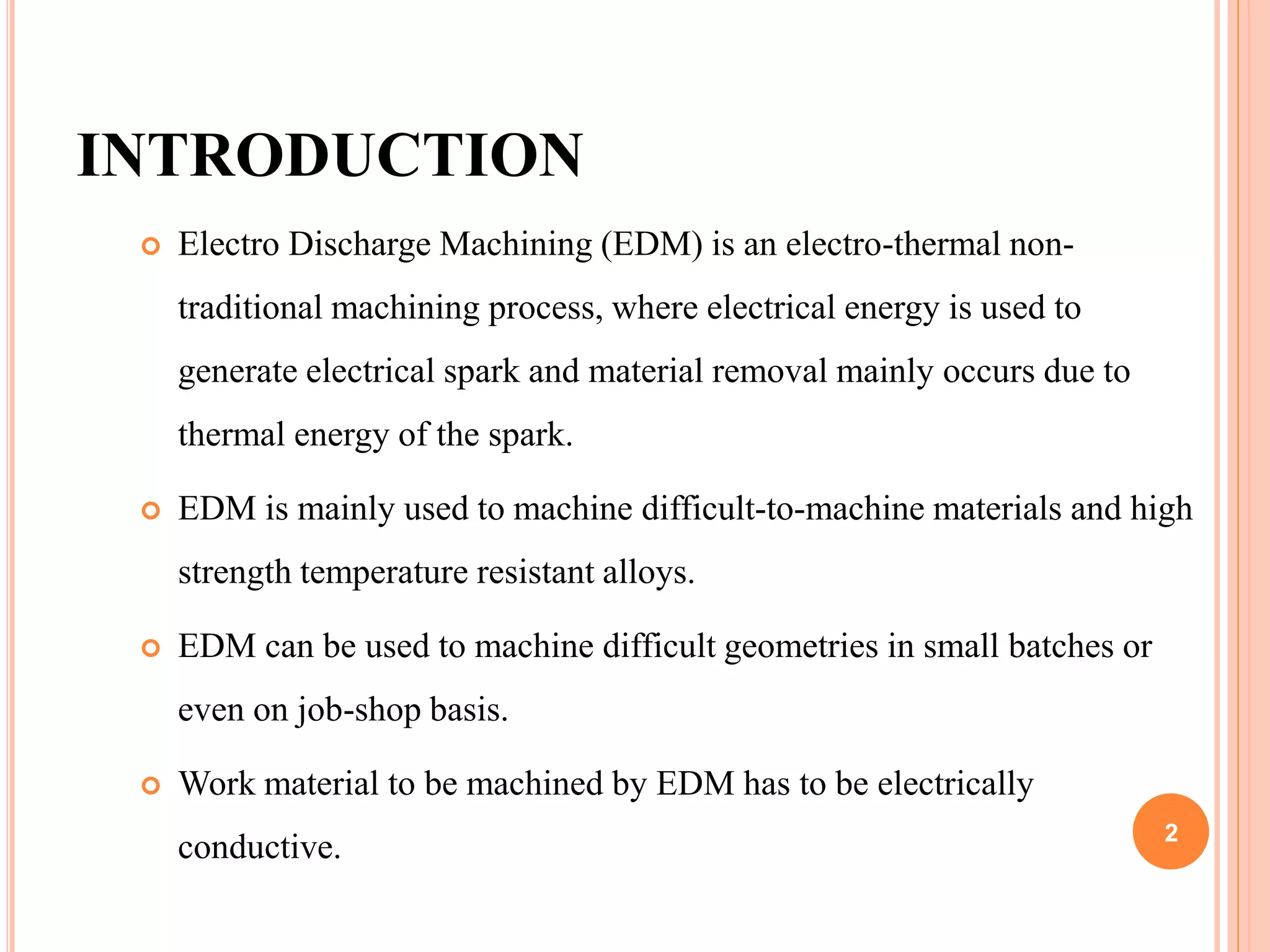 Electrical Discharge Machining Process | PPTX