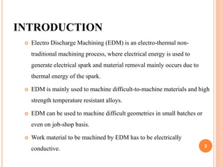 Electrical Discharge Machining Process | PPTX