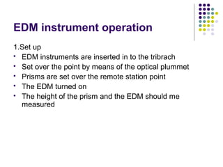 EDM ( Electronic distance meter) | PPT
