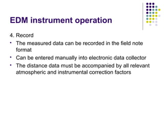 EDM ( Electronic distance meter) | PPT